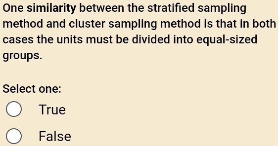 Solved One Similarity Between The Stratified Sampling Method And 4262
