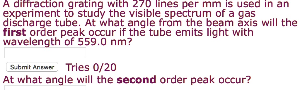 SOLVED: A diffraction grating with 270 lines per mm is used in an ...