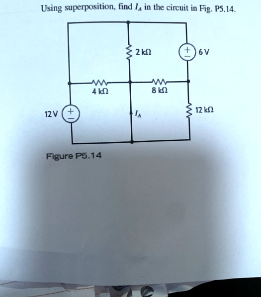 SOLVED: Using superposition, find I in the circuit in Fig. P5.14. 2kÎ© 6V WW 4kÎ© 8.2kÎ© 12kÎ ...