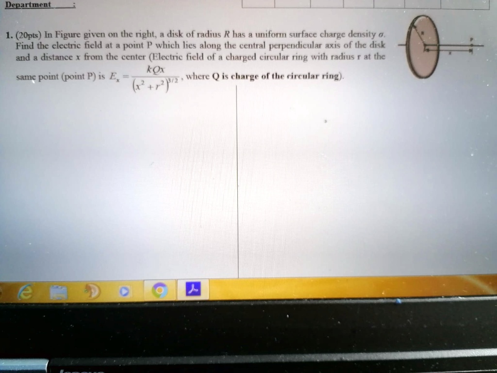 SOLVED: In the figure given on the right, a disk of radius R has a uniform surface charge ...