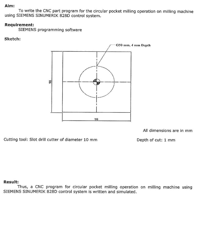 SOLVED: Aim: To write the CNC part program for the circular pocket milling operation on a ...