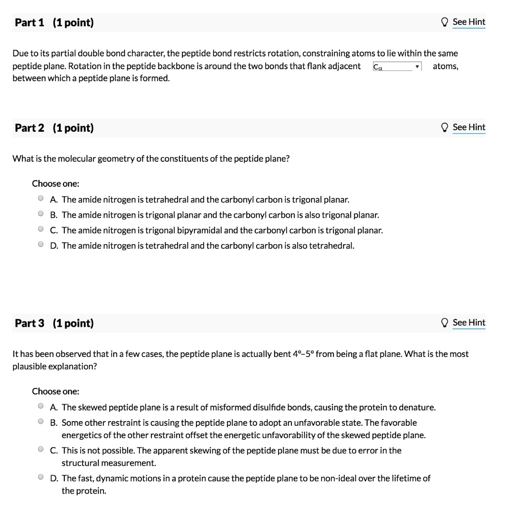 SOLVED: Due to its partial double bond character, the peptide bond ...