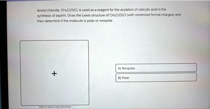 SOLVED: Acetyl chloride, CH3COCl, is used as a reagent for the ...