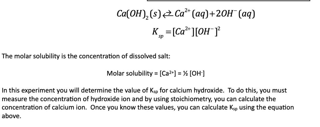 SOLVED:Ca(OH)z( (s)&Ca2t (aq)+2OH (aq) K =[Ca?E J[OH" ]2 The molar ...