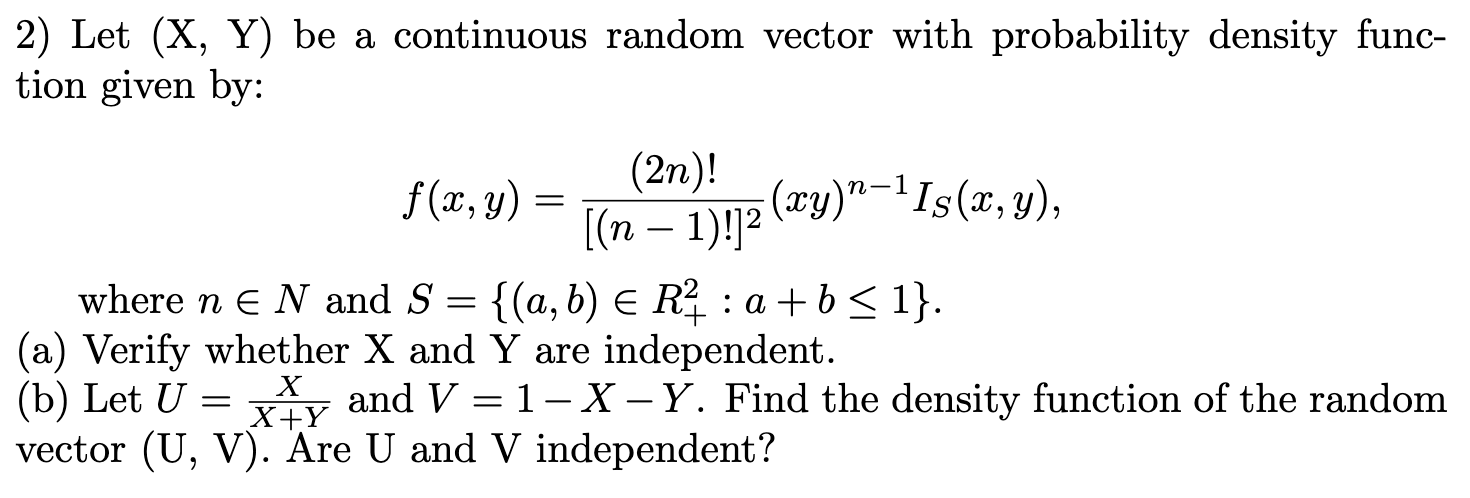 2) Let (X, Y) be a continuous random vector with probability density ...