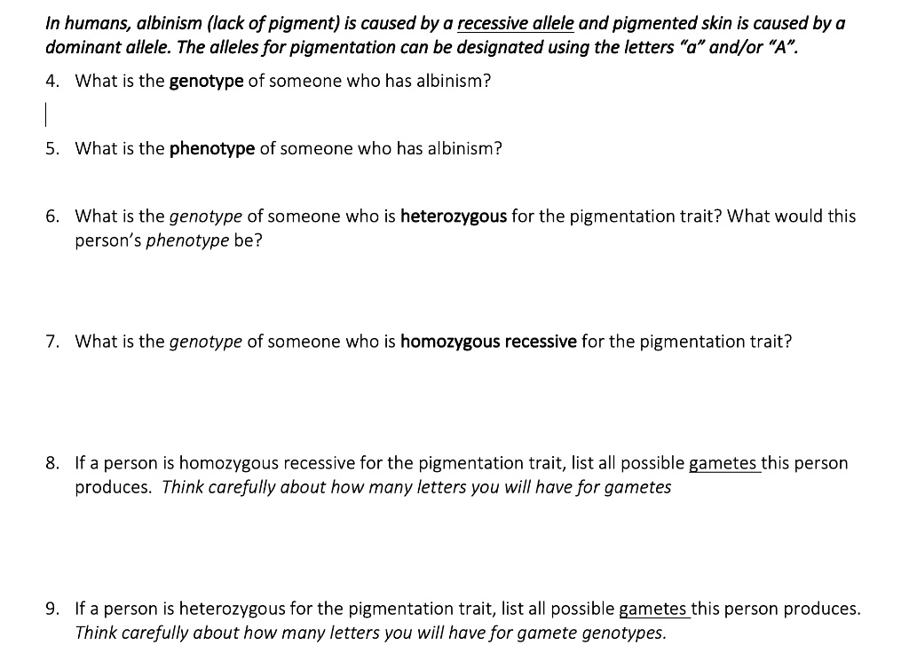 humans albinism lack of pigment is caused by a recessive allele and ...