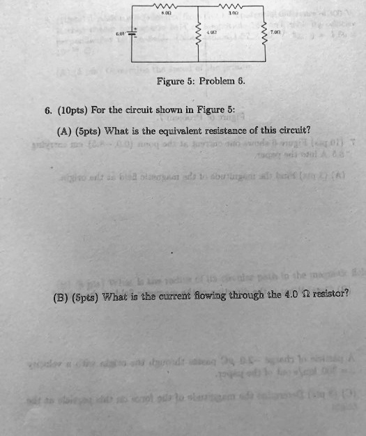 SOLVED: Figure 5: Problem (1Opts) For the circuit shown in Figure (Spts ... SOLVED: Figure 5: Problem (1Opts) For the circuit shown in Figure (Spts ...