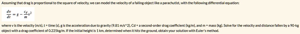assuming that drag is proportional to the square of velocity we can ...