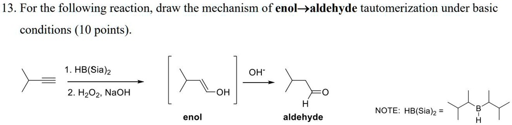 SOLVED: For the following reaction, draw the mechanism of enol ...