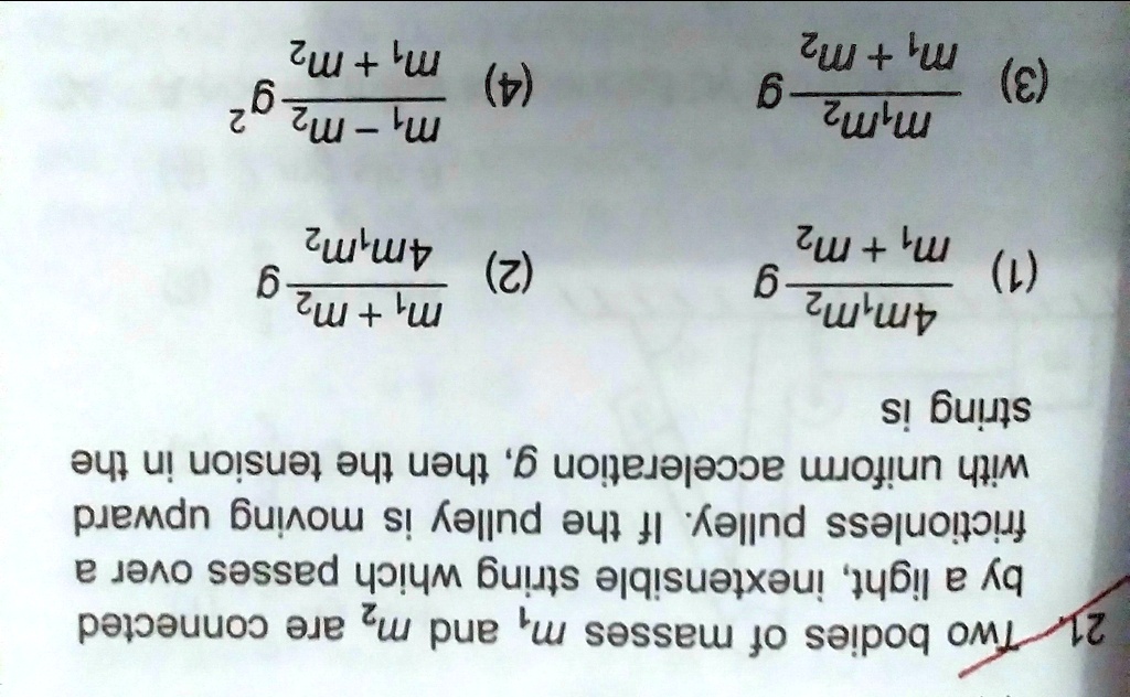 21 Two Bodies Of Masses M And M Are Connected By A Light