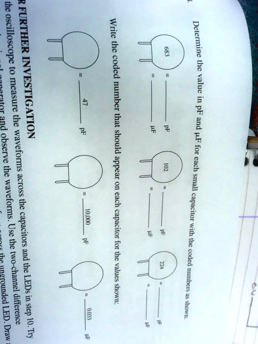 4. Determine the value in pF and µF for each small capacitor with the ...