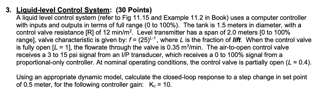 3. Liquid-level Control System: (30 Points) A liquid level control ...