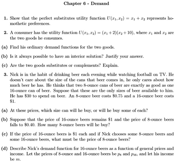 Solved Chapter 6 Demand 1 Show That The Perfect Substitutes Utility Function U X Represents