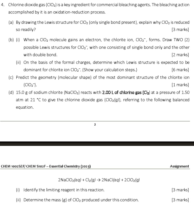 SOLVED: 4. Chlorine dioxide gas (ClO2) is a key ingredient for commercial bleaching agents. The ...