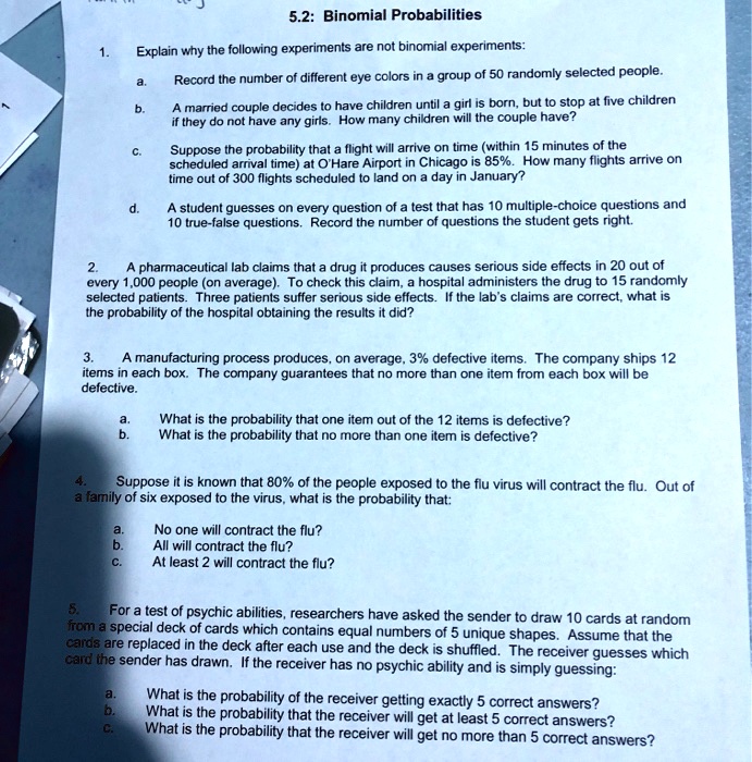 SOLVED: 5.2: Binomial Probabilities Explain why the following ...