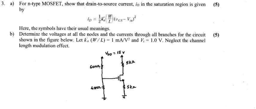 [GET ANSWER] 3. a) For n-type MOSFET, show that drain-to-source current ...