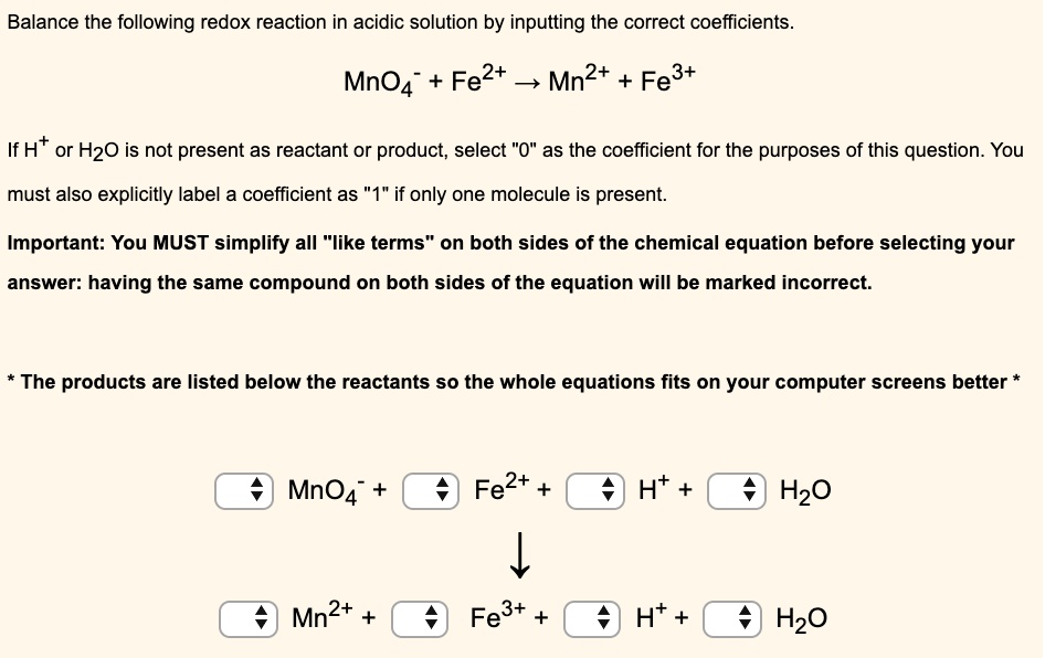 Balance the following redox reaction in acidic solution by inputting ...