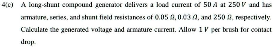 4c a long shunt compound generator delivers a load current of 50 a at ...