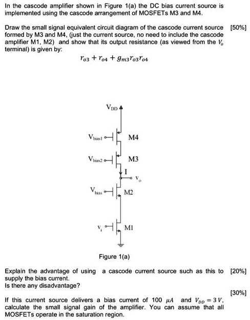 In The Cascode Amplifier Shown In Figure 1 A The Dc Bias Current