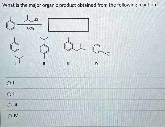 What is the major organic product obtained from the following reaction ...