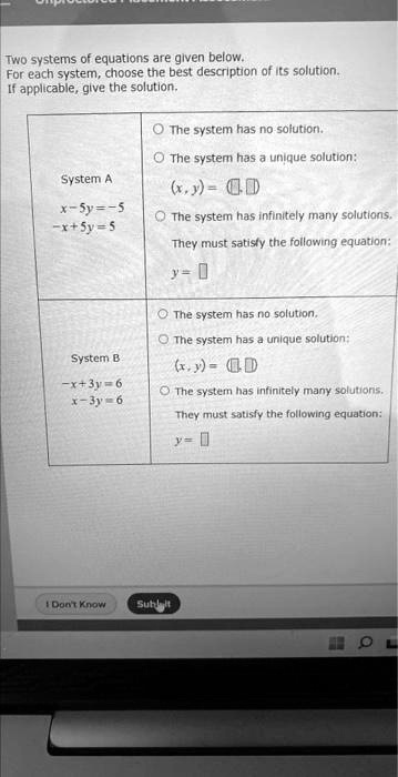 Two systems of equations are given below. For each system, choose the best description of its ...