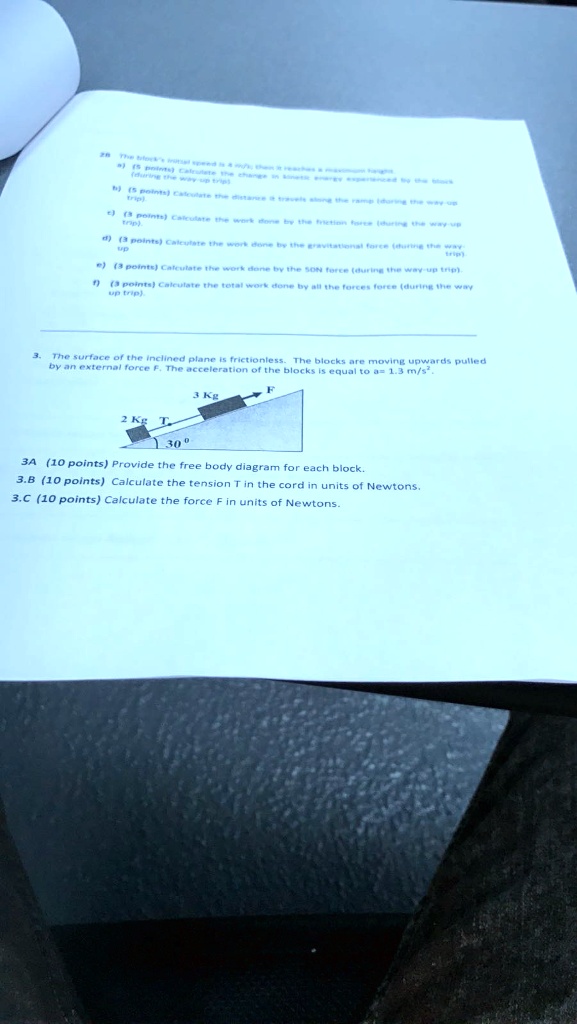 SOLVED: The surface of the inclined plane is frictionless. The blocks ...