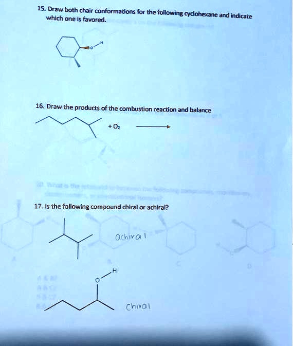 SOLVED: 15. Draw both chair conformations for the following cyclohexane ...