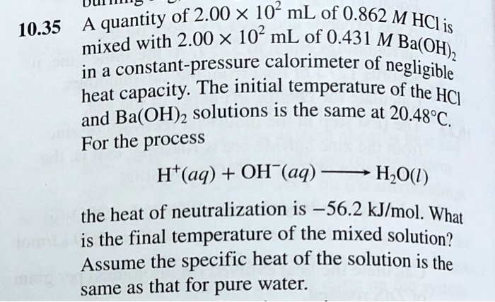 SOLVED: A quantity of 2.00 x 10^2 mL of 0.862 M 10.35 HCl is mixed with 2.00 x 10^2 mL of 0.431 ...