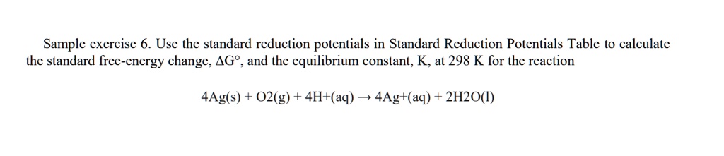 use the standard reduction potentials in standard reduction potentials ...