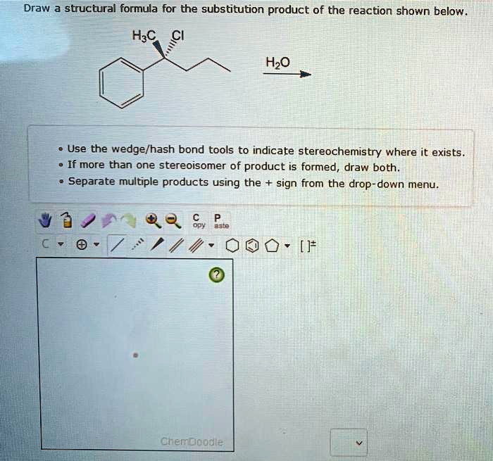 SOLVED: Find the substitution reaction. Draw a structural formula for the substitution product ...
