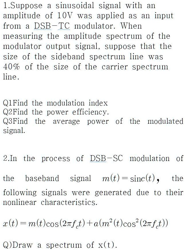 SOLVED: Suppose a sinusoidal signal with an amplitude of 10V was ...