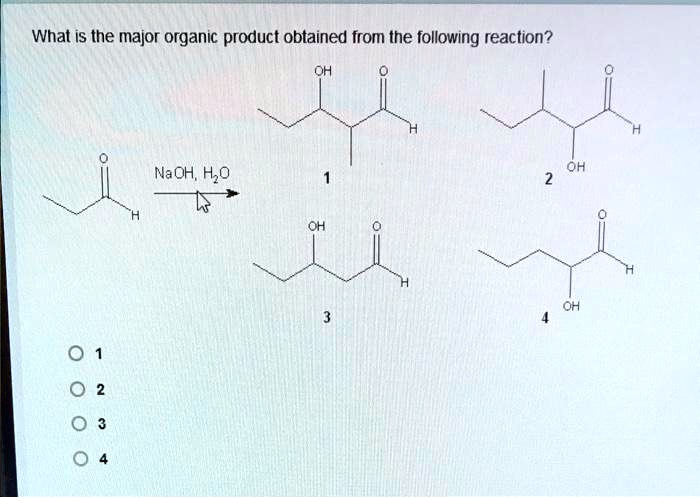 SOLVED: Please explain why. Thank you! What is the major organic ... SOLVED: Please explain why. Thank you! What is the major organic ...
