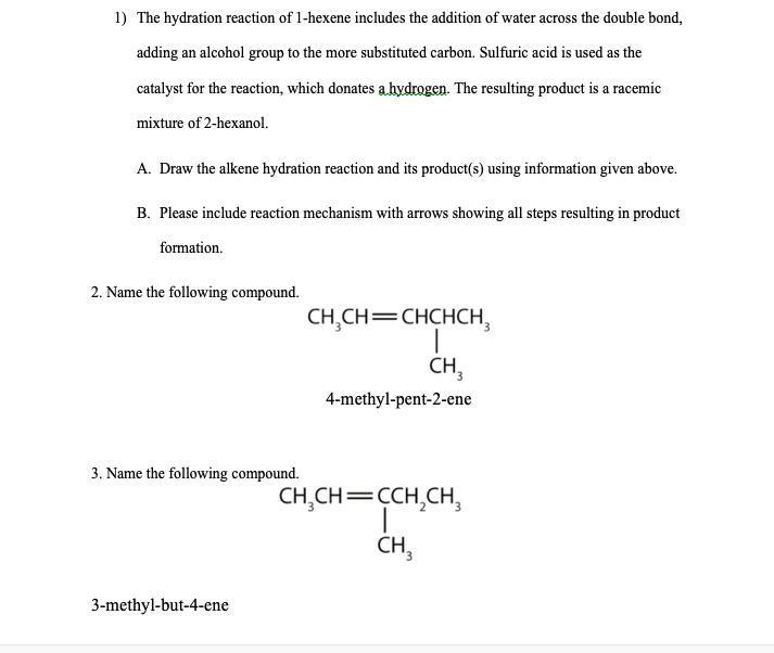 the hydration reaction of hexene includes the addition of water across ...
