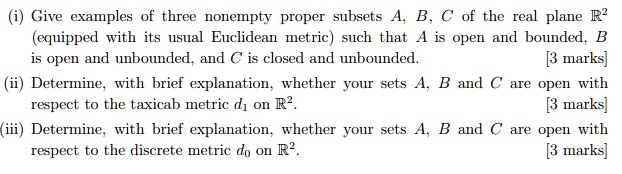 give examples of three nonempty proper subsets b c of the real plane r ...