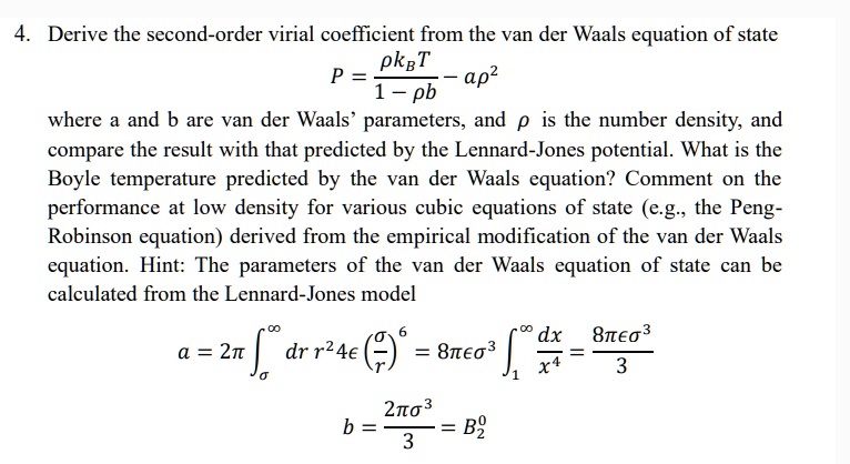 4. Derive the second-order virial coefficient from the van der Waals ...