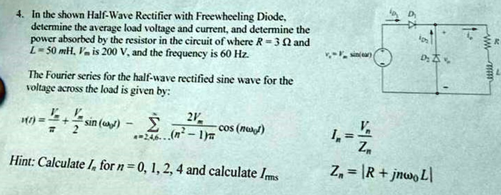SOLVED: 4. In the shown Half-Wave Rectifier with Freewheeling Diode, determine the average load ...