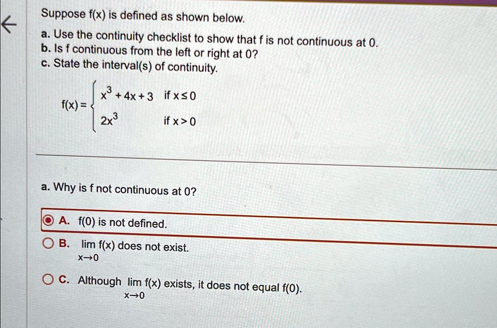 SOLVED: Suppose f(x) is defined as shown below. a. Use the continuity ...