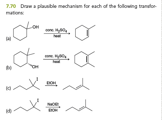 770 draw plausible mechanism for each of the following transfor mations oh conc h2so4 heat conc ...