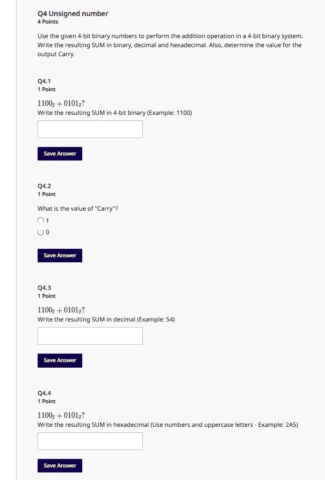 Solved Q4 Unsigned Number 4 Points Use The Given 4 Bit Binary Numbers To Perform The Addition