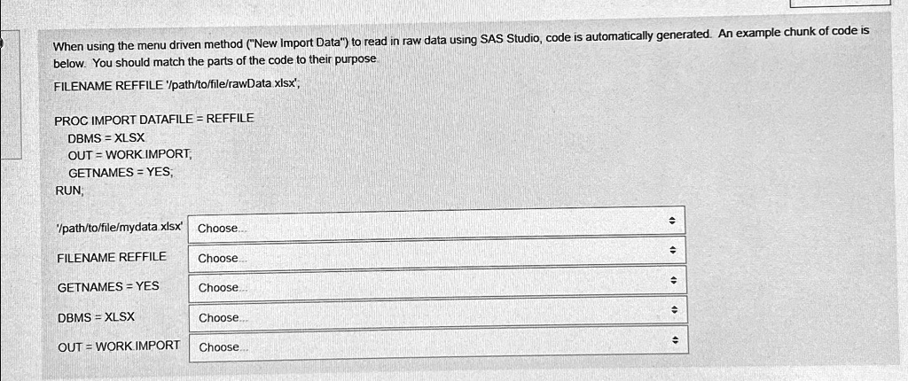 When using the menu driven method ("New Import Data") to read in raw data using SAS Studio, code ...
