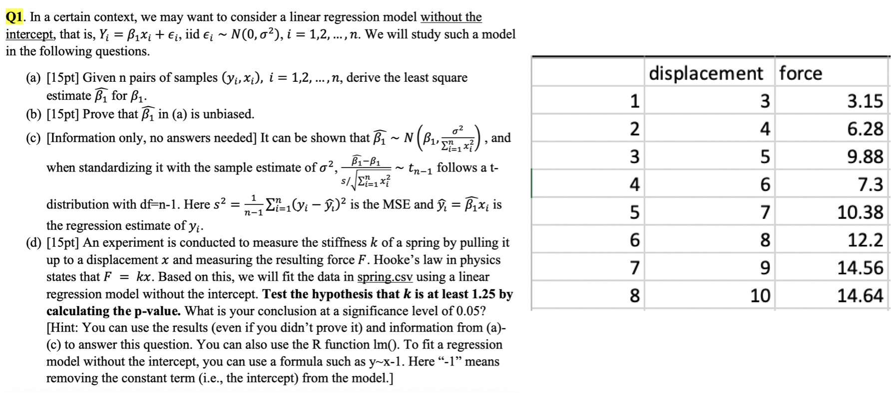 SOLVED: Q1. In a certain context, we may want to consider a linear ...