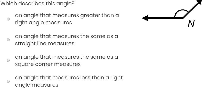 SOLVED: 'Which describes this angle? an angle that measures greater ...