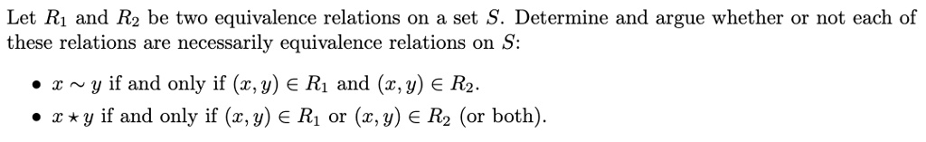 SOLVED: The star symbol is the same as , representing another relation between x and y Let Ri ...