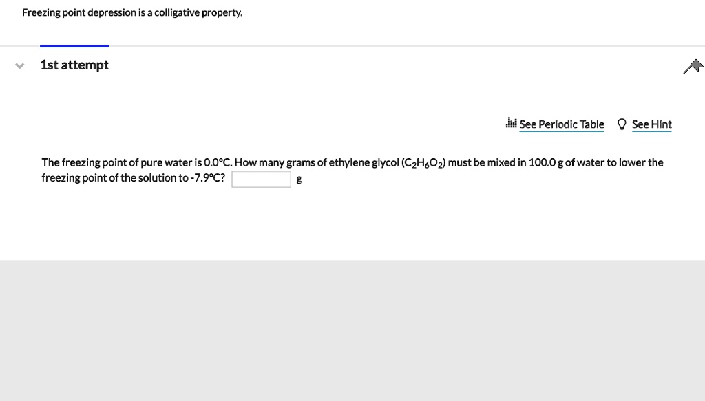 SOLVED:Freezing point depression is colligative property: 1st attempt J ...