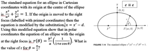 SOLVED: The standard equation for an ellipse in Cartesian coordinates ...