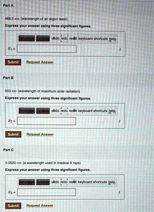 SOLVED: Part A 488.0 nm (wavelength of an argon laser). Express your ...