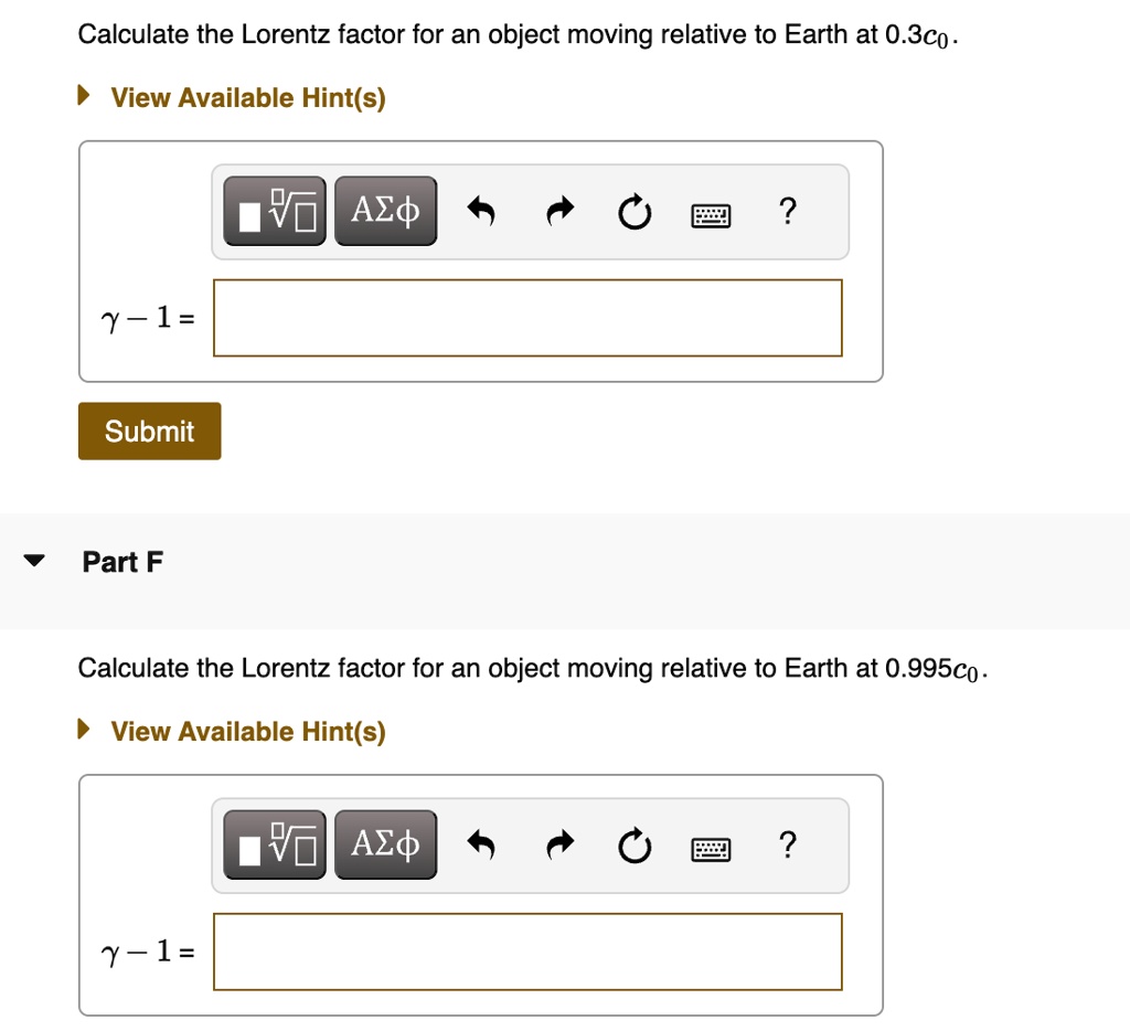 SOLVED: Calculate the Lorentz factor for an object moving relative to Earth at 0.3co . View ...