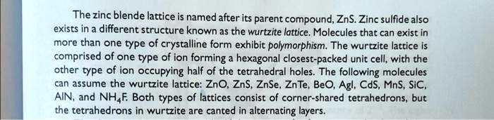 SOLVED: Explain the wurtzite lattice so I can better understand it. I'm ...