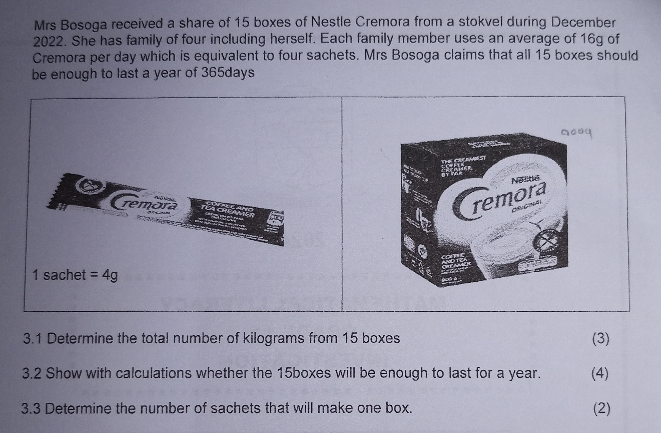 [GET ANSWER] Mrs Bosoga received a share of 15 boxes of Nestle Cremora ...