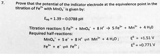 SOLVED: Prove that the potential of the indicator electrode at the ...